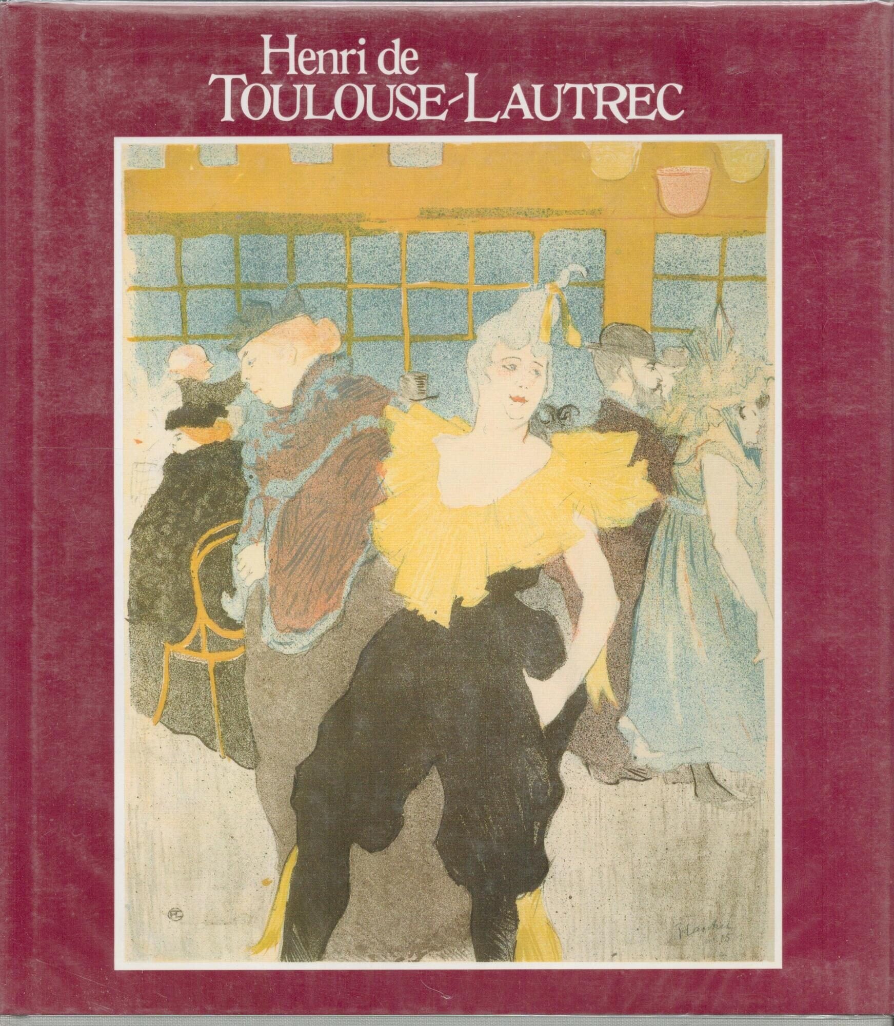 Henri de Toulouse-Lautrec: Images of the 1890s | Riva Castleman ...